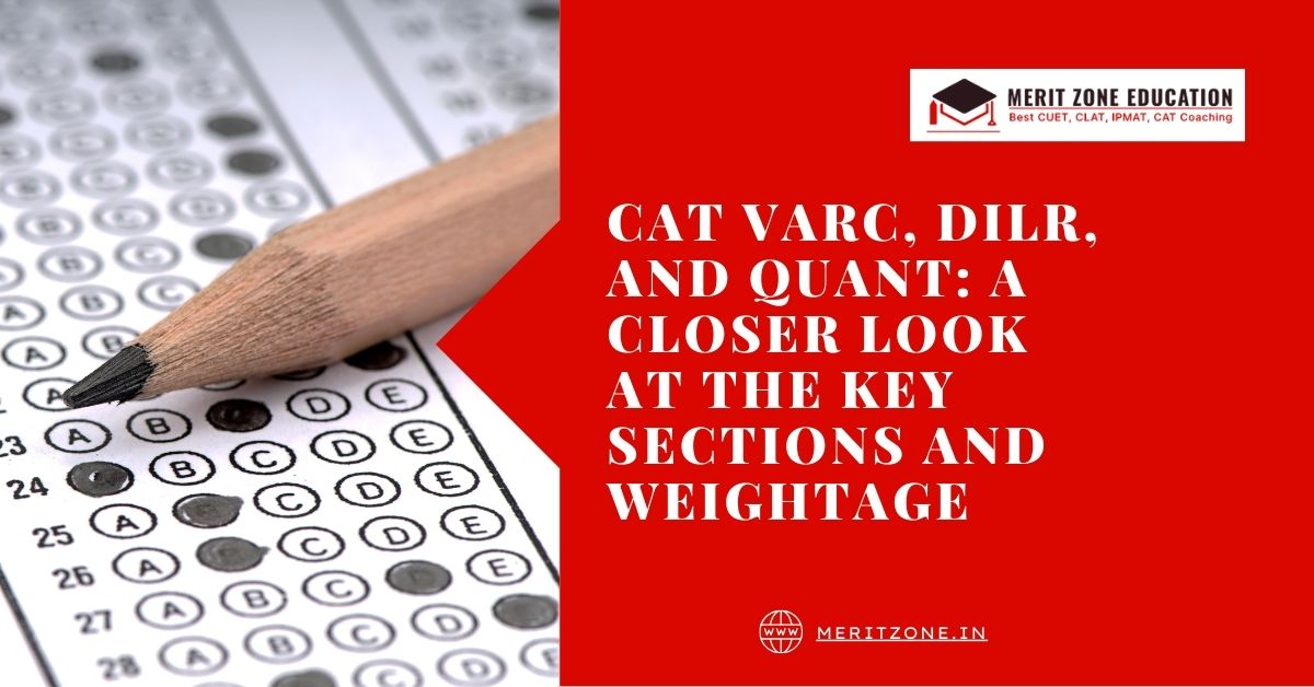 CAT VARC, DILR, and Quant: A Closer Look At Key Section