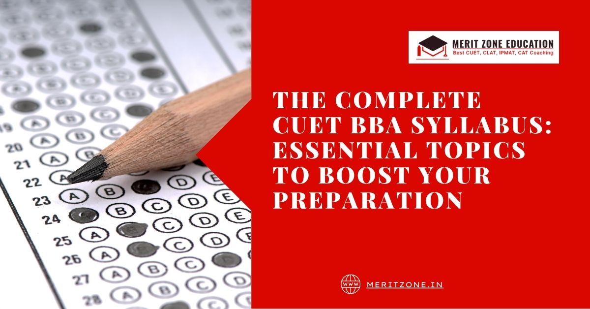 The Complete CUET BBA Syllabus: Essential Topics